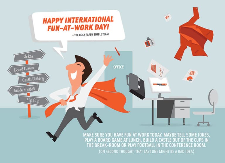 Happy International Fun-At-Work Day!! | Rock Paper Simple